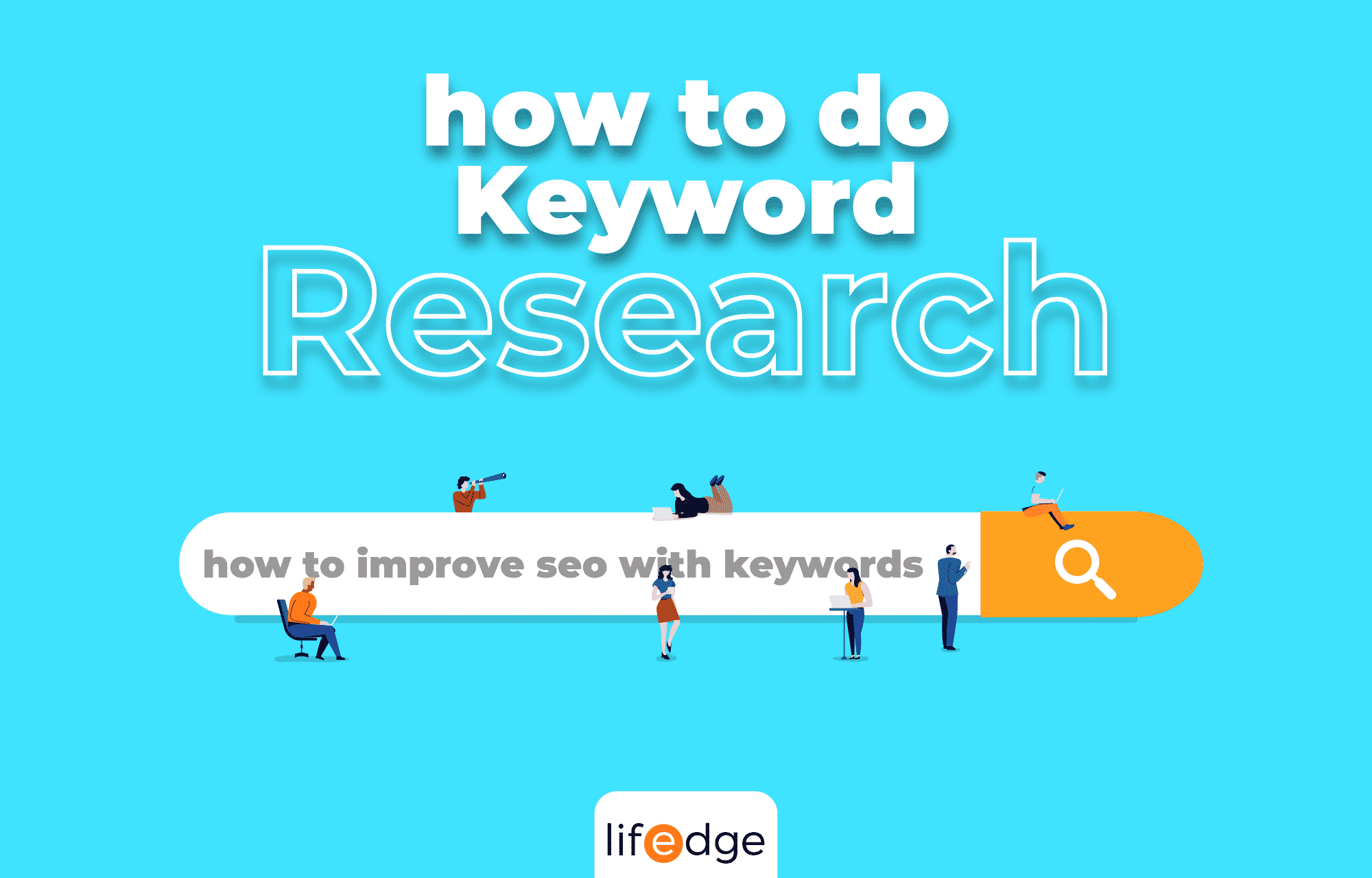 How to Do Keyword Research for SEO (And See More Results!) - Lifedge ...