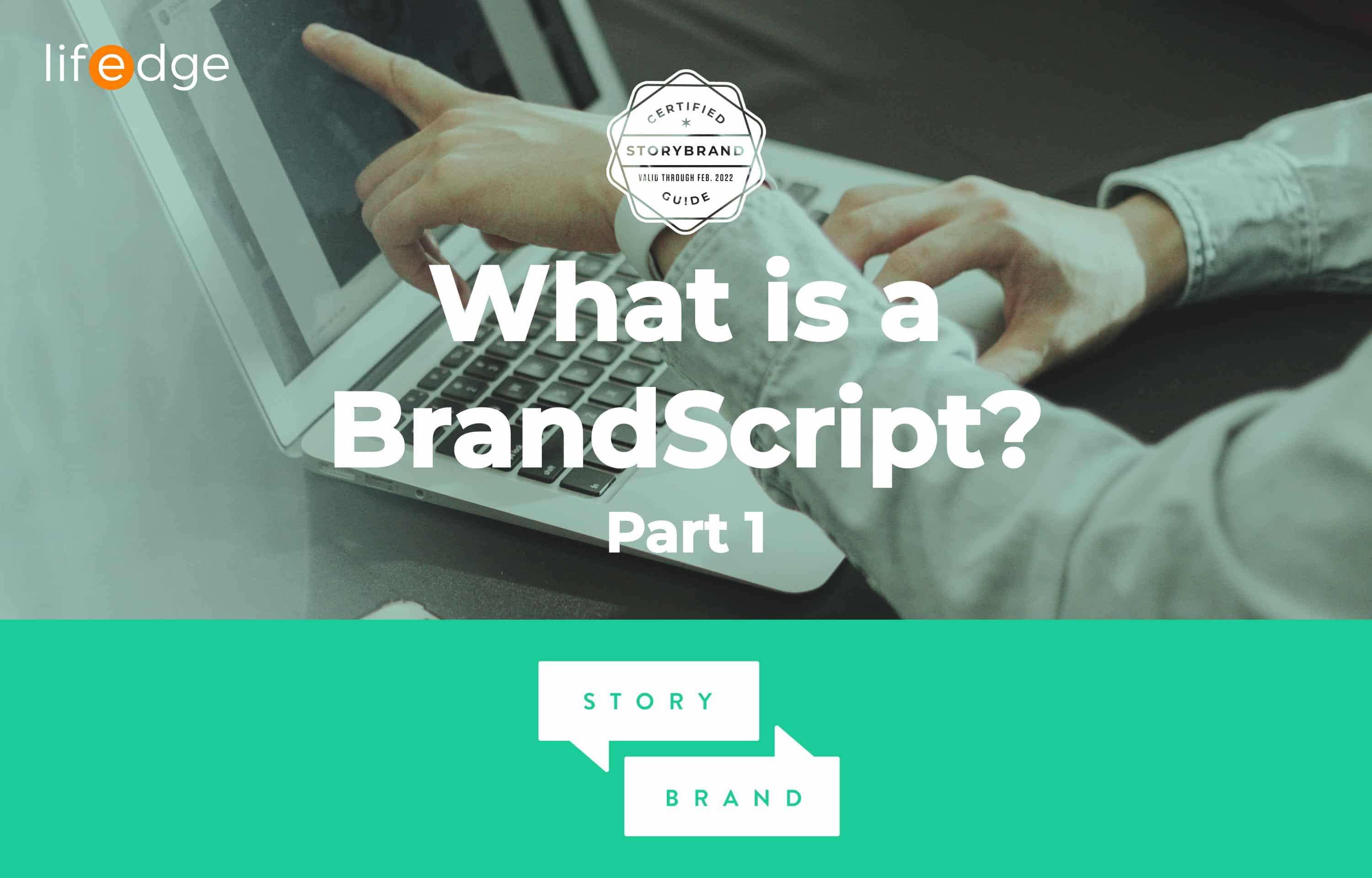 What is a BrandScript? - Lifedge Digital Marketing Agency