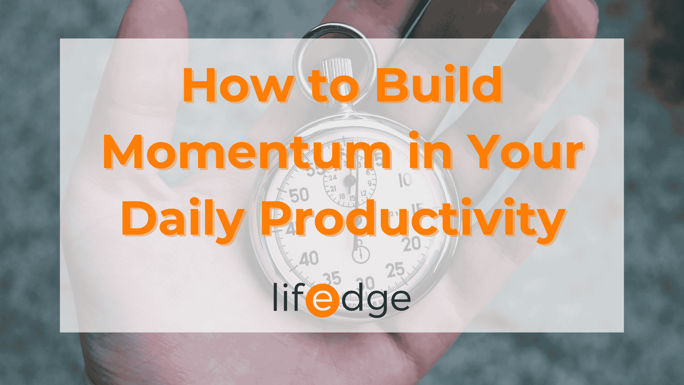 How to Build Momentum in Your Daily Productivity