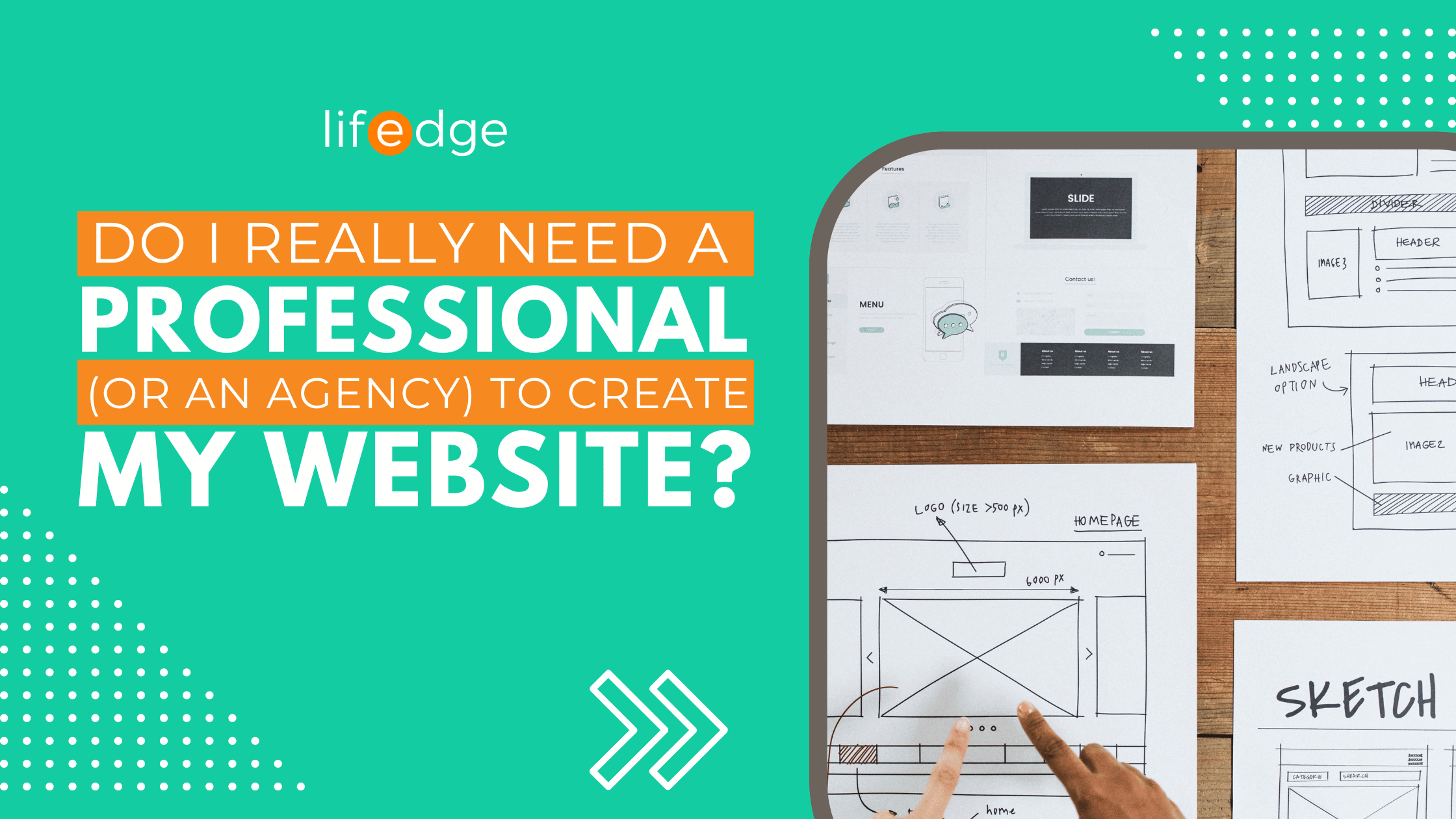 Website Development, Website Design, Website Maintenance | Lifedge